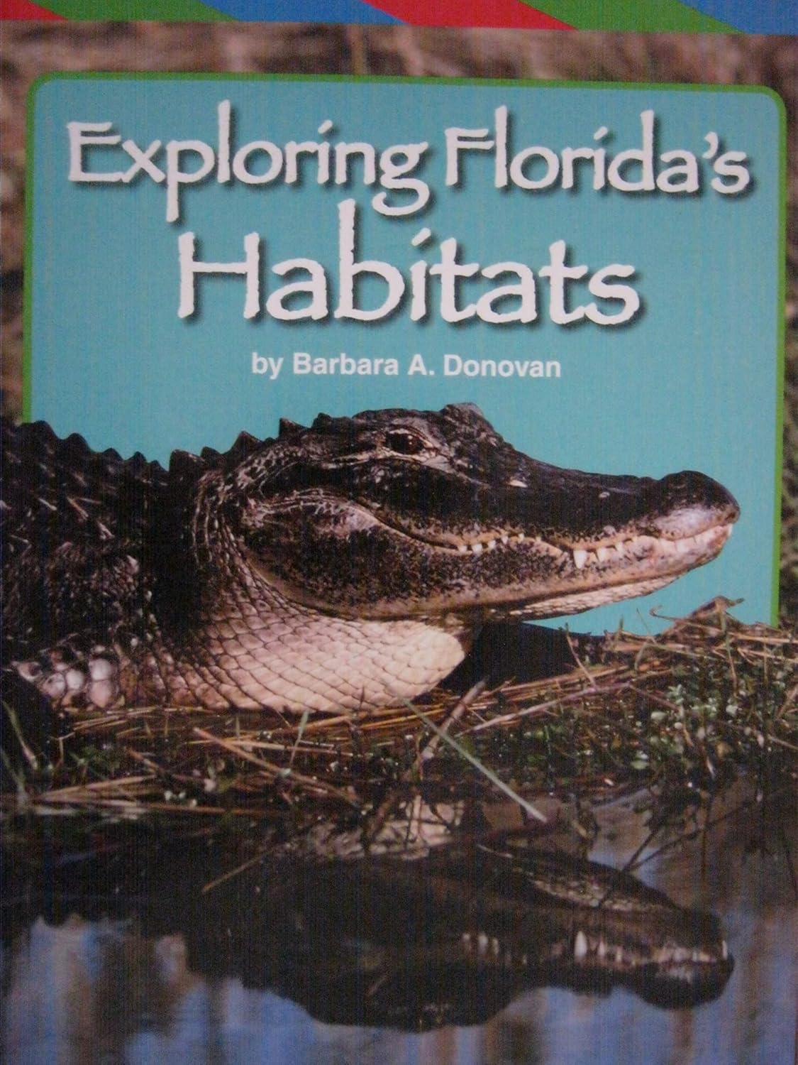 Explore Florida Habitat, Eld Concept Reader Grade 5 Exc 10: Harcourt ...