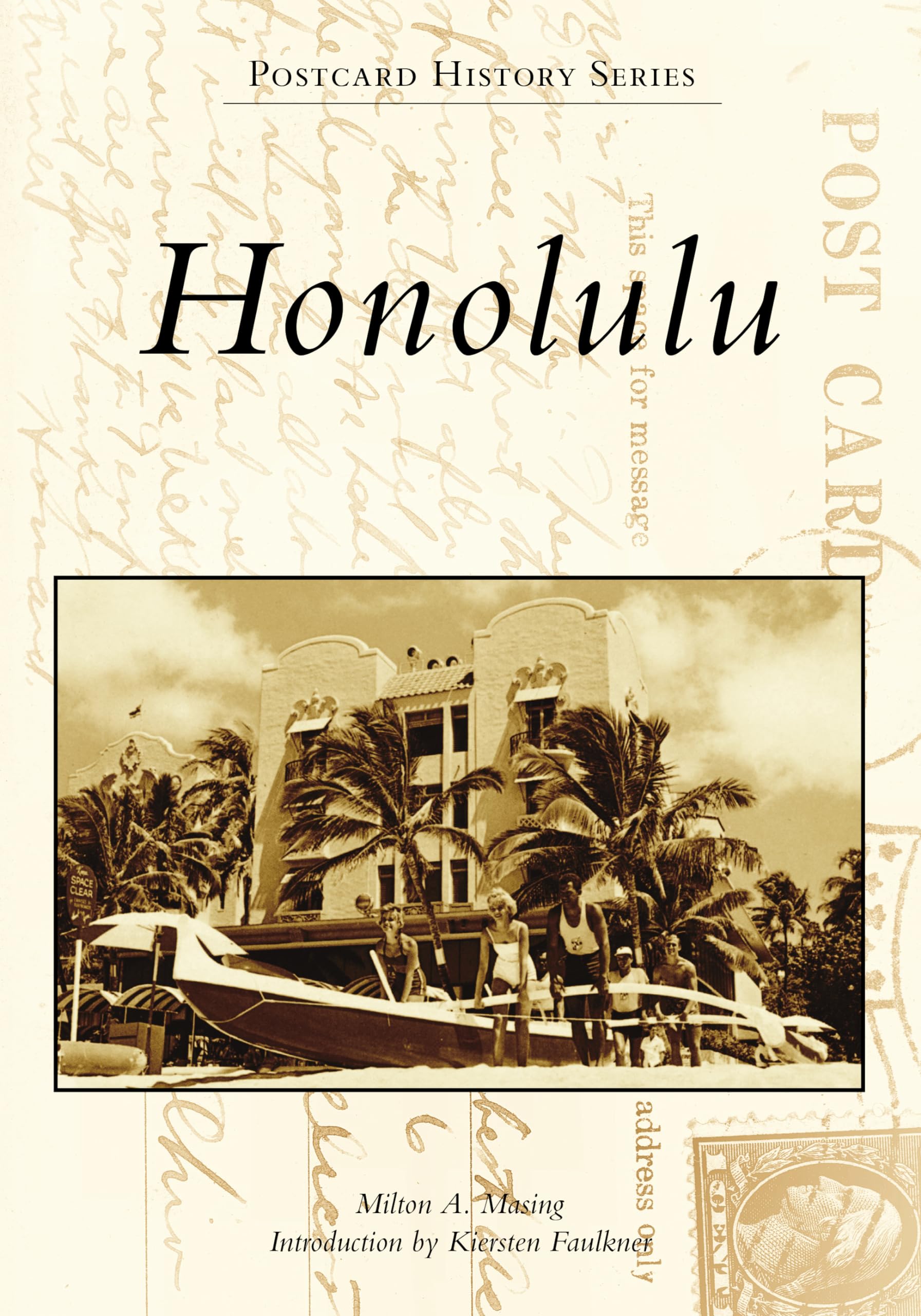 Honolulu (Postcard History Series): Masing, Milton A., Faulkner ...