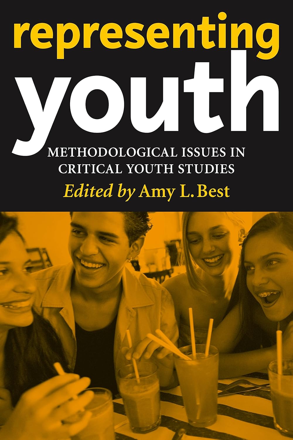 Representing Youth: Methodological Issues in Critical Youth Studies ...