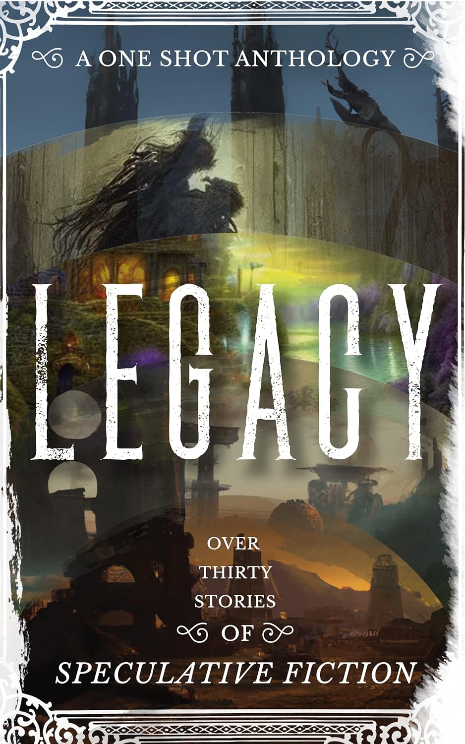 Amazon.com: Legacy: A One-Shot Anthology of Speculative Fiction eBook ...