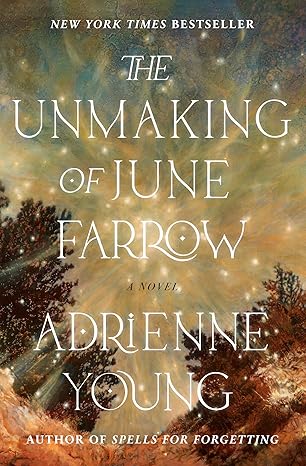 Amazon.com: The Unmaking of June Farrow: A Novel: 9780593598672: Young ...