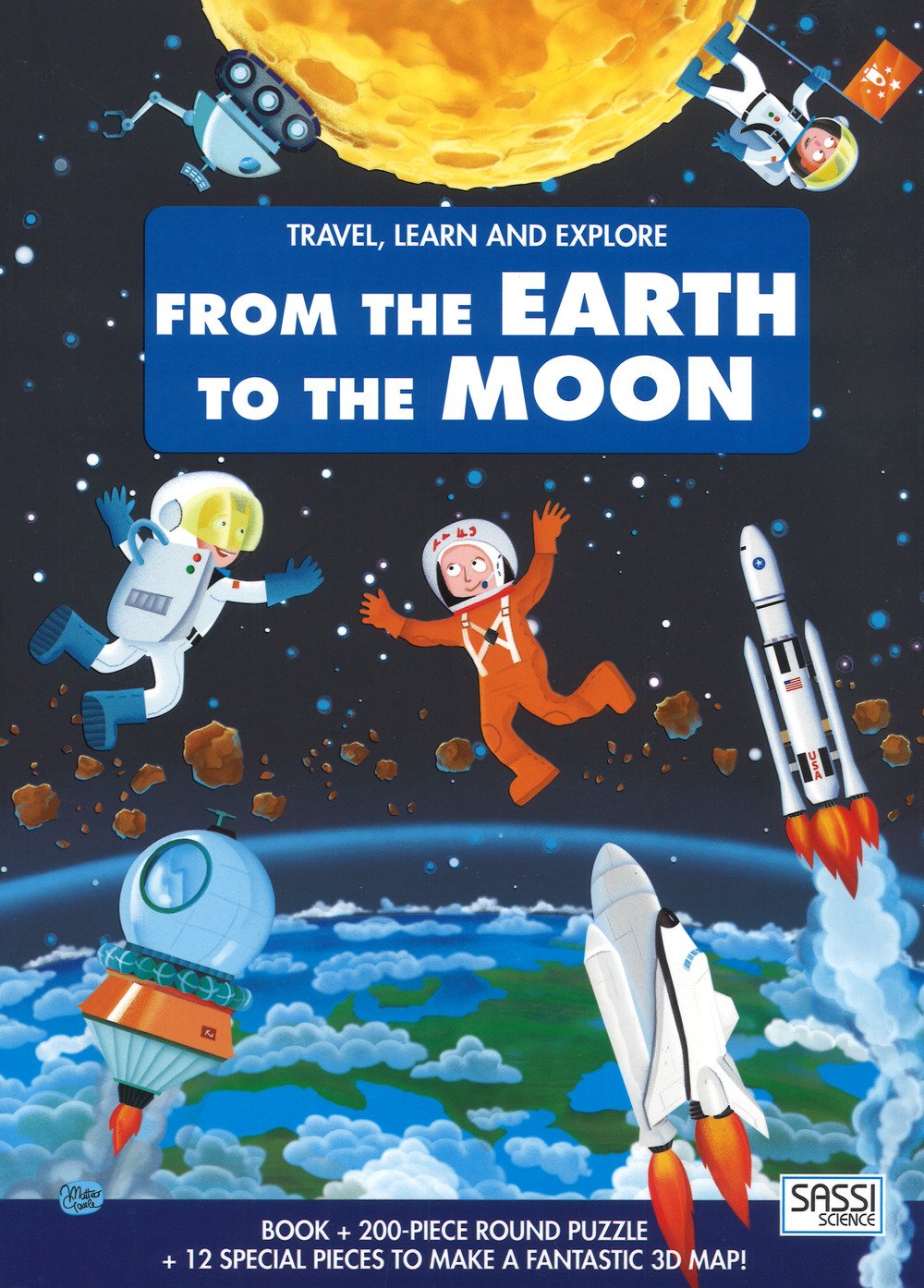 From the Earth to the Moon (Travel, Learn and Explore): Matteo Gaule ...