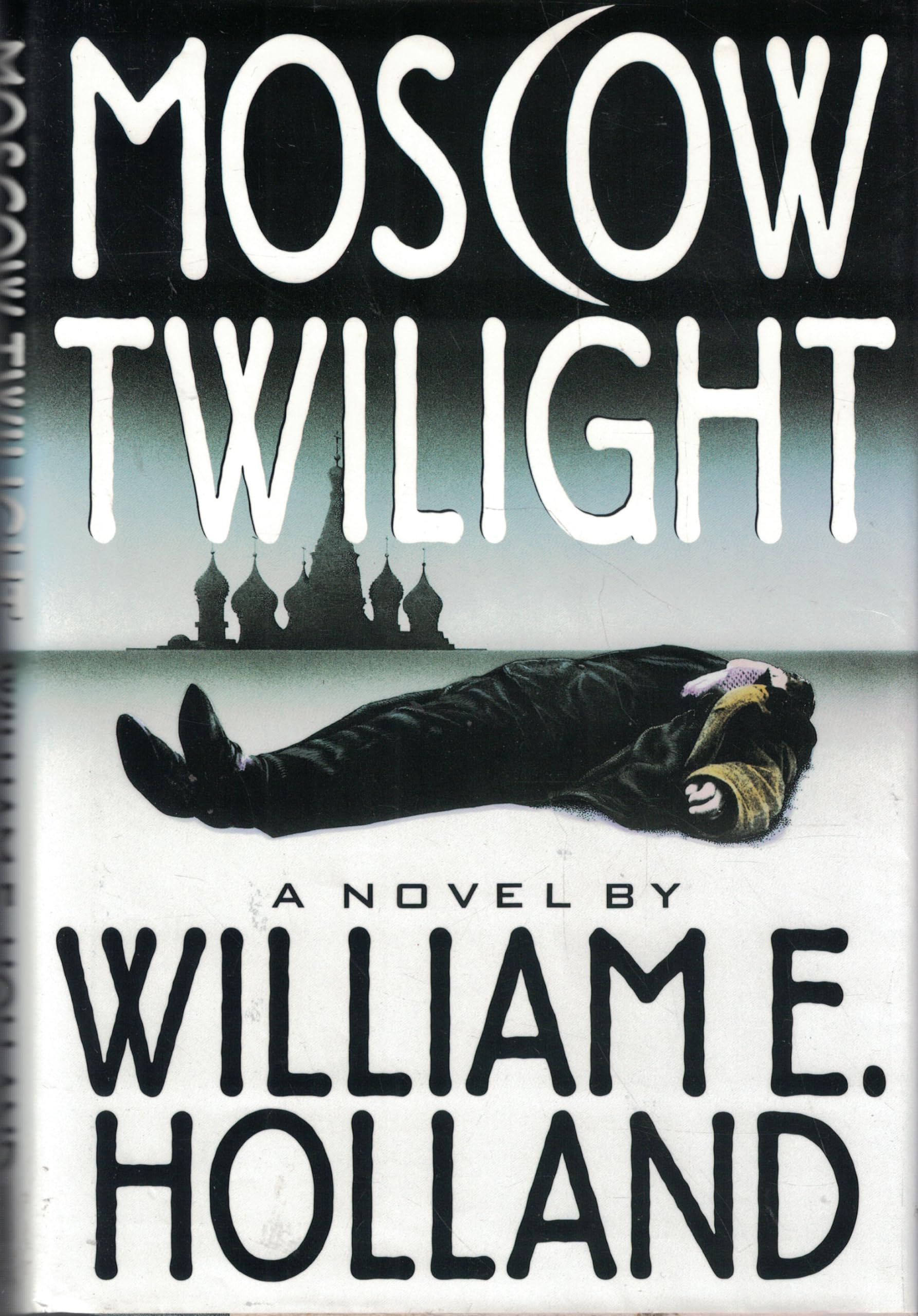 Moscow Twilight: William E. Holland: 9780671746438: Amazon.com: Books