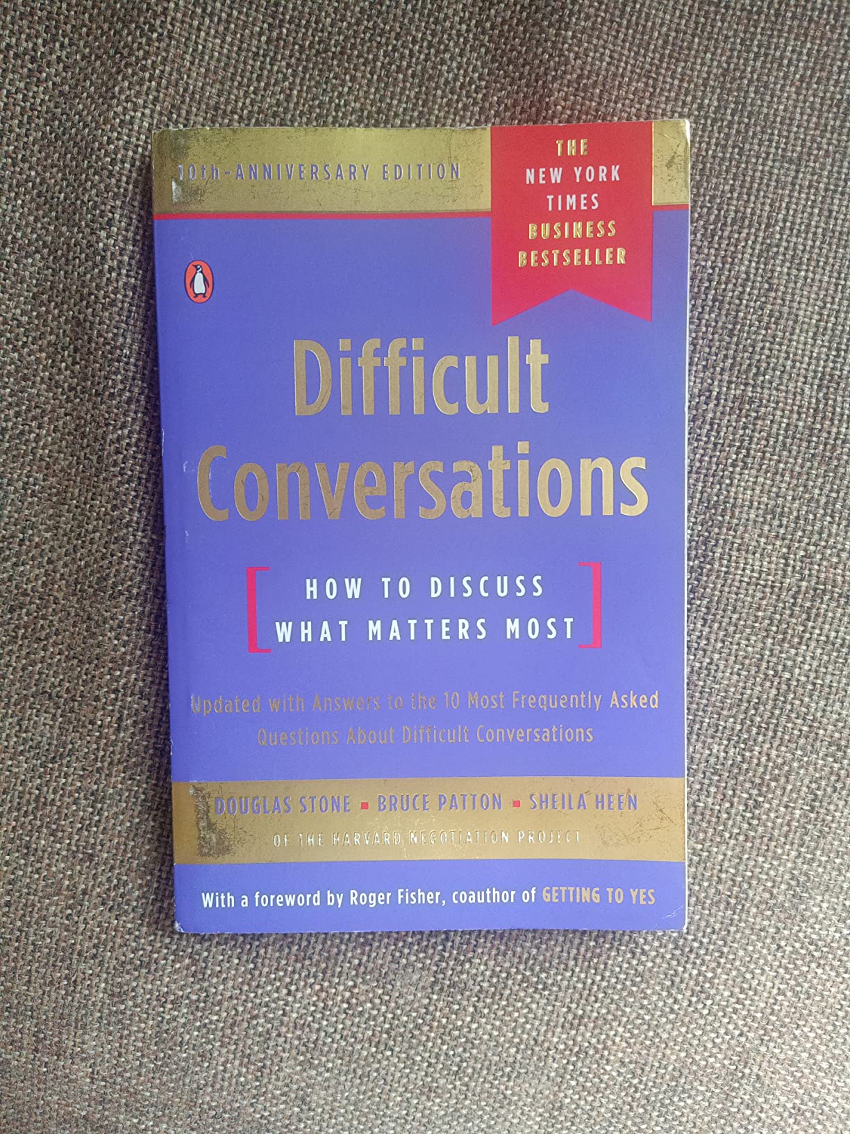 Difficult Conversations : How to Discuss : Stone, Douglas, Patton ...