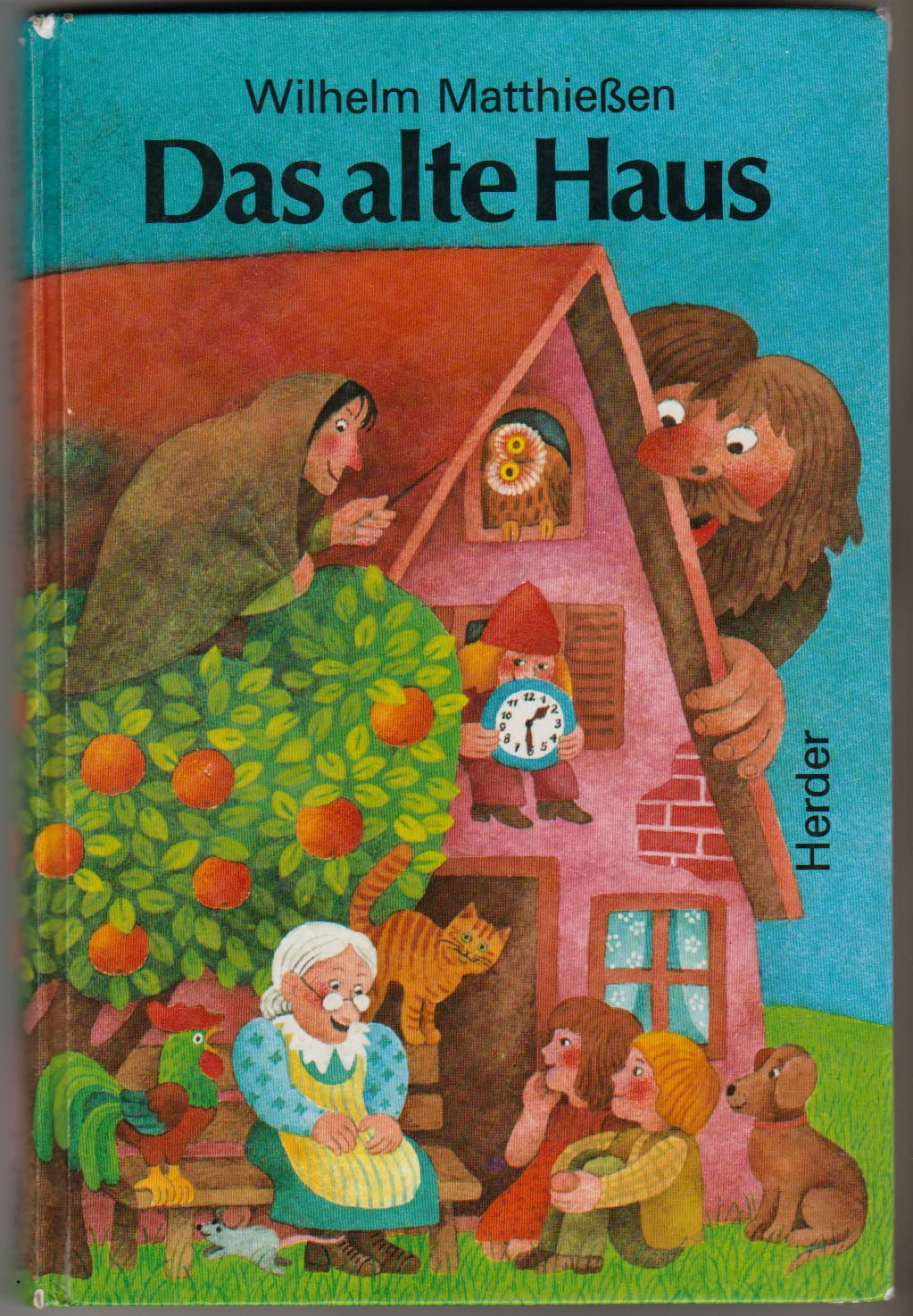 Das alte Haus. Märchen zum Lesen und Vorlesen. : Wilhelm Matthießen ...