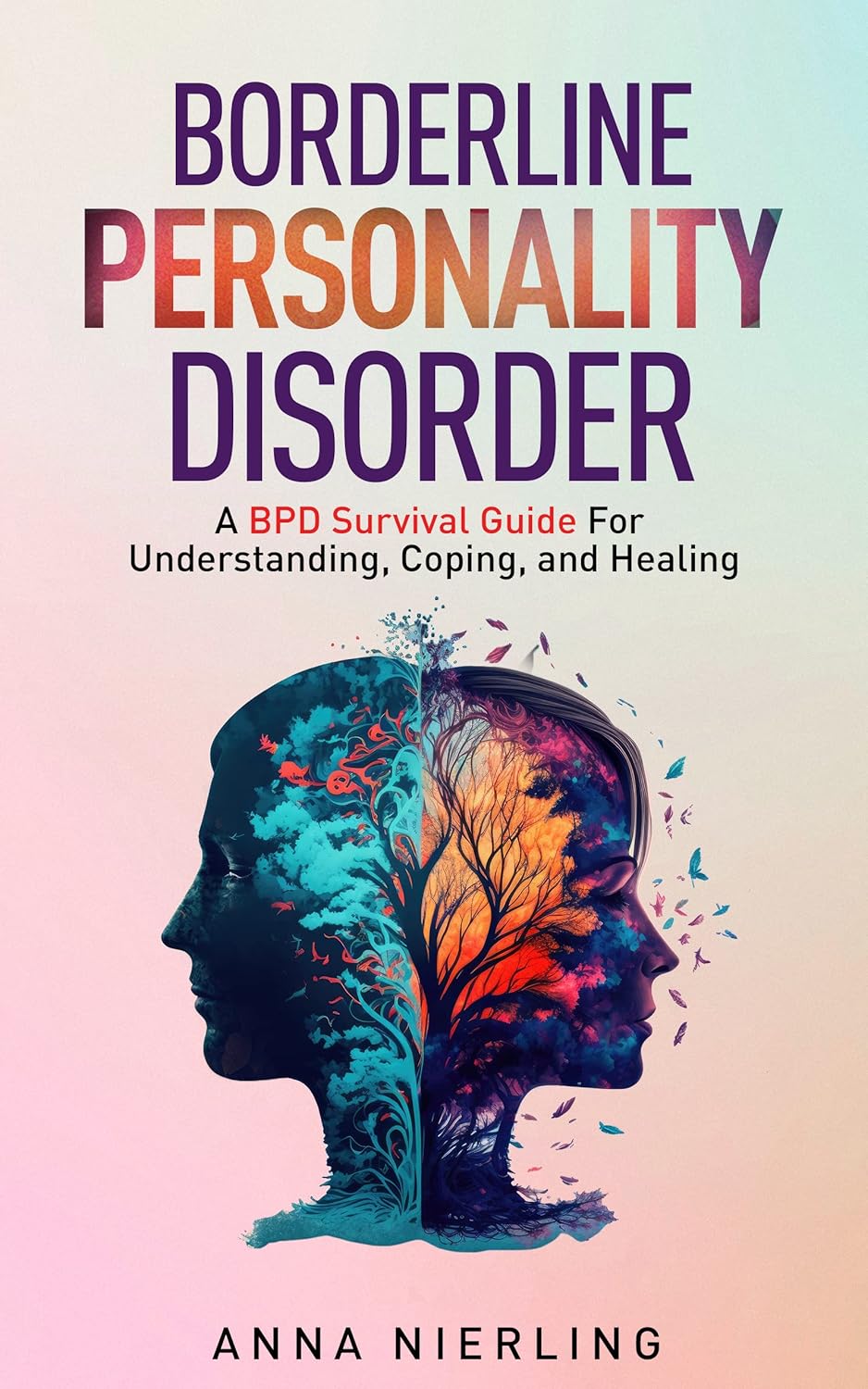 Amazon | Borderline Personality Disorder - A BPD Survival Guide: For ...