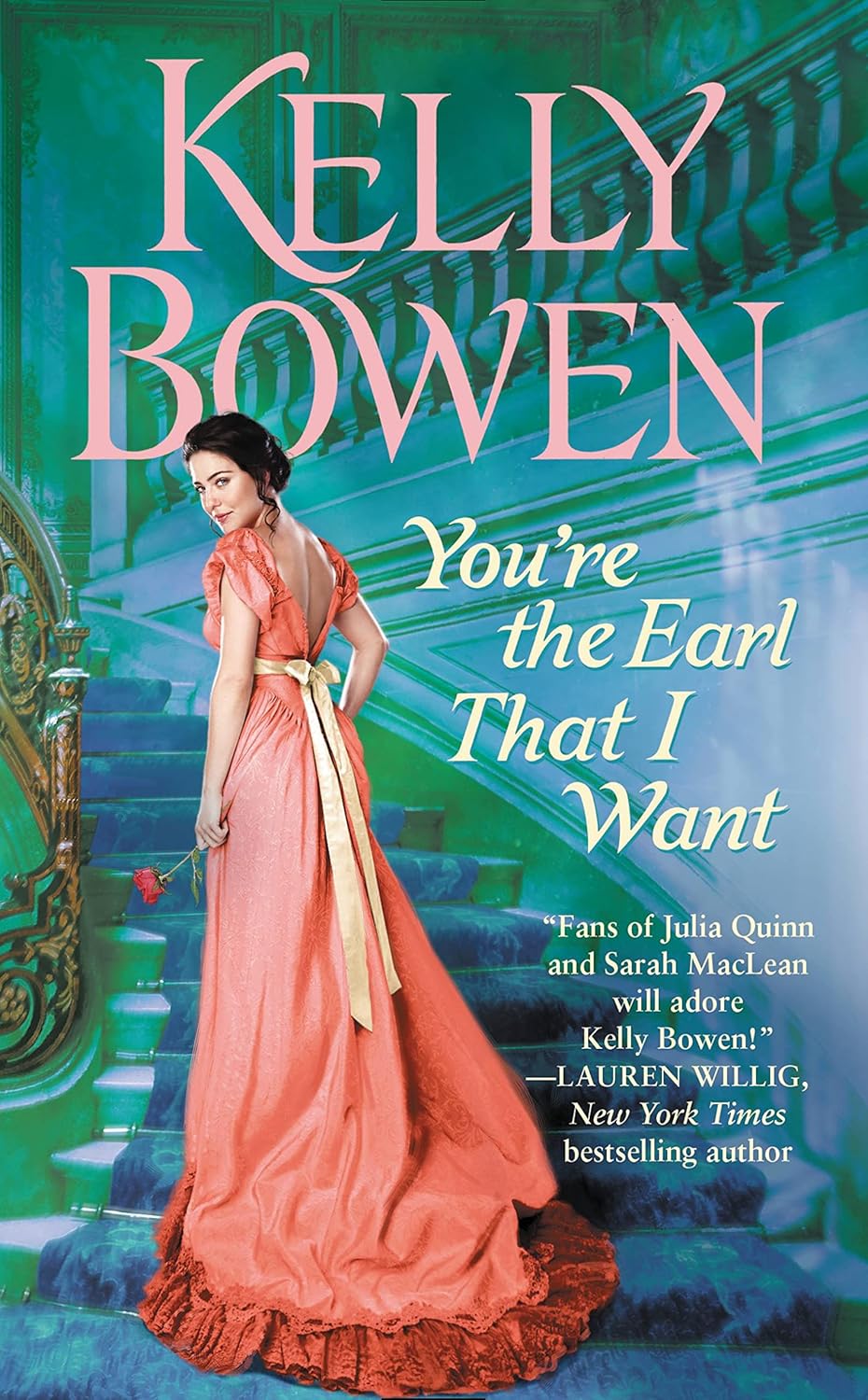 You're the Earl That I Want (The Lords of Worth, 3): Bowen, Kelly ...