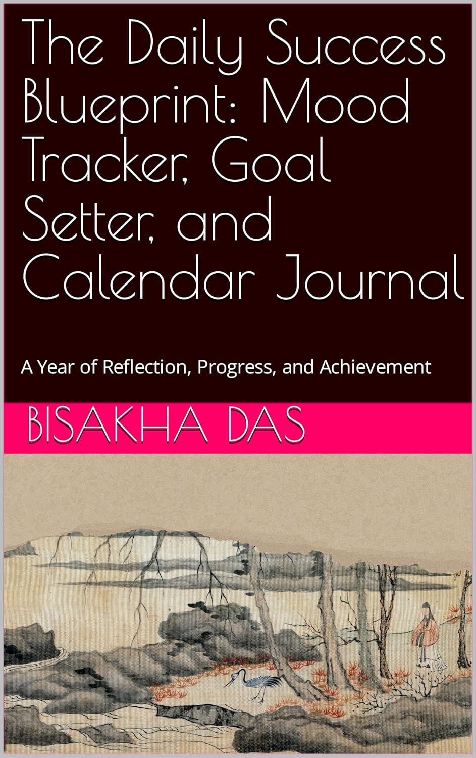 The Daily Success Blueprint: Mood Tracker, Goal Setter, and Calendar ...