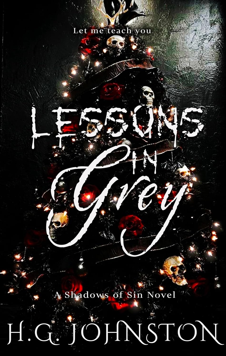 Lessons In Grey: Shadows of Sin Novel (Shadows of Sin Series Book 1 ...