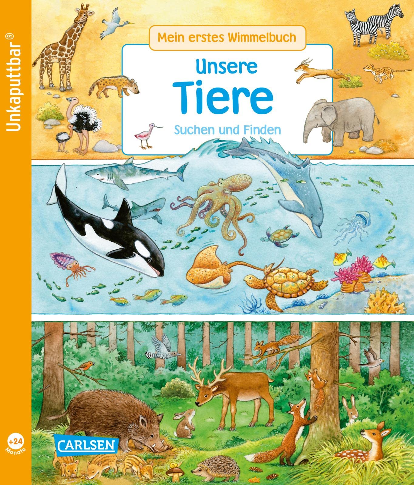 Unkaputtbar: Mein erstes Wimmelbuch: Unsere Tiere: Suchen und Finden ...