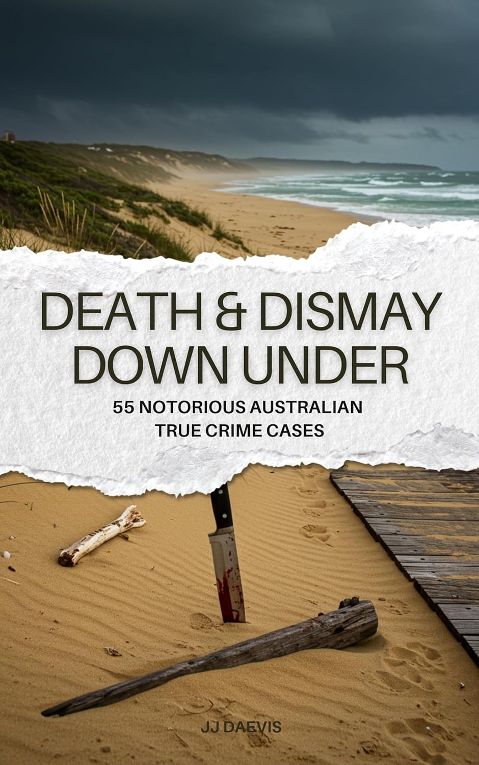 Amazon.com: Death & Dismay Down Under: 55 Notorious Australian True ...