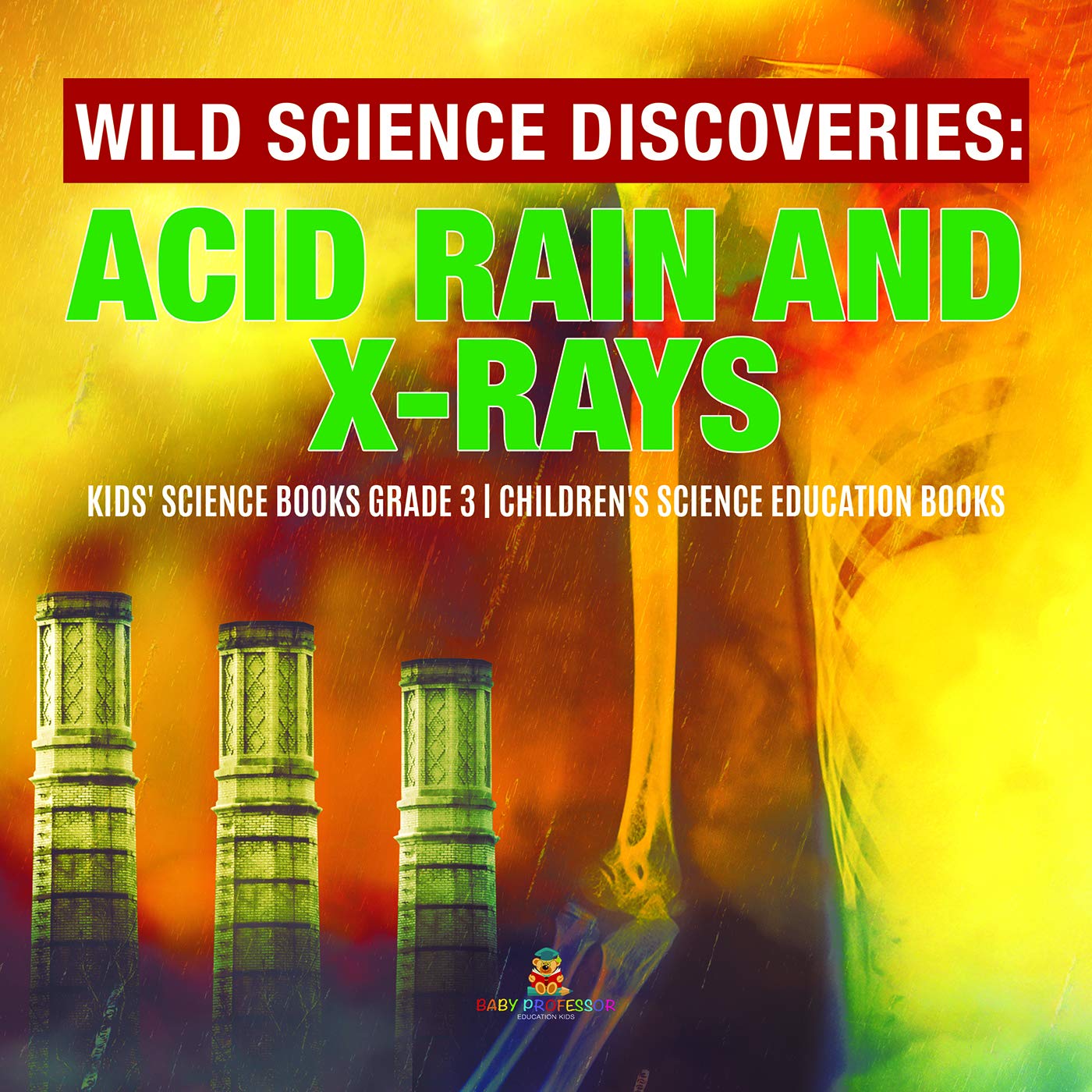 Amazon.com: Wild Science Discoveries : Acid Rain and X-Rays | Kids ...