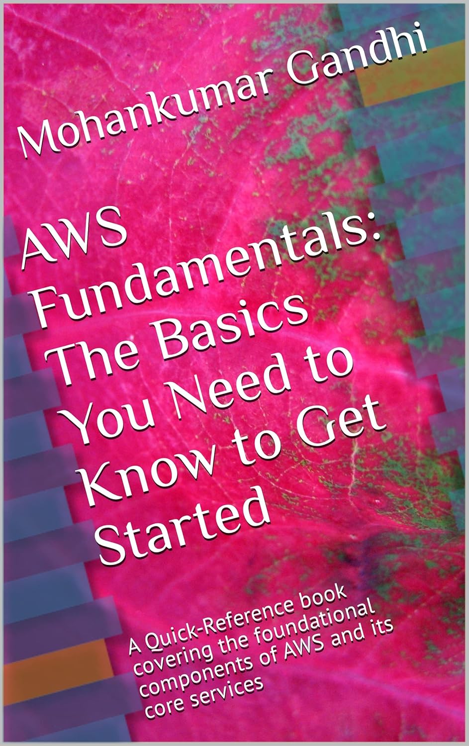 Amazon.com: AWS Fundamentals: The Basics You Need to Know to Get ...