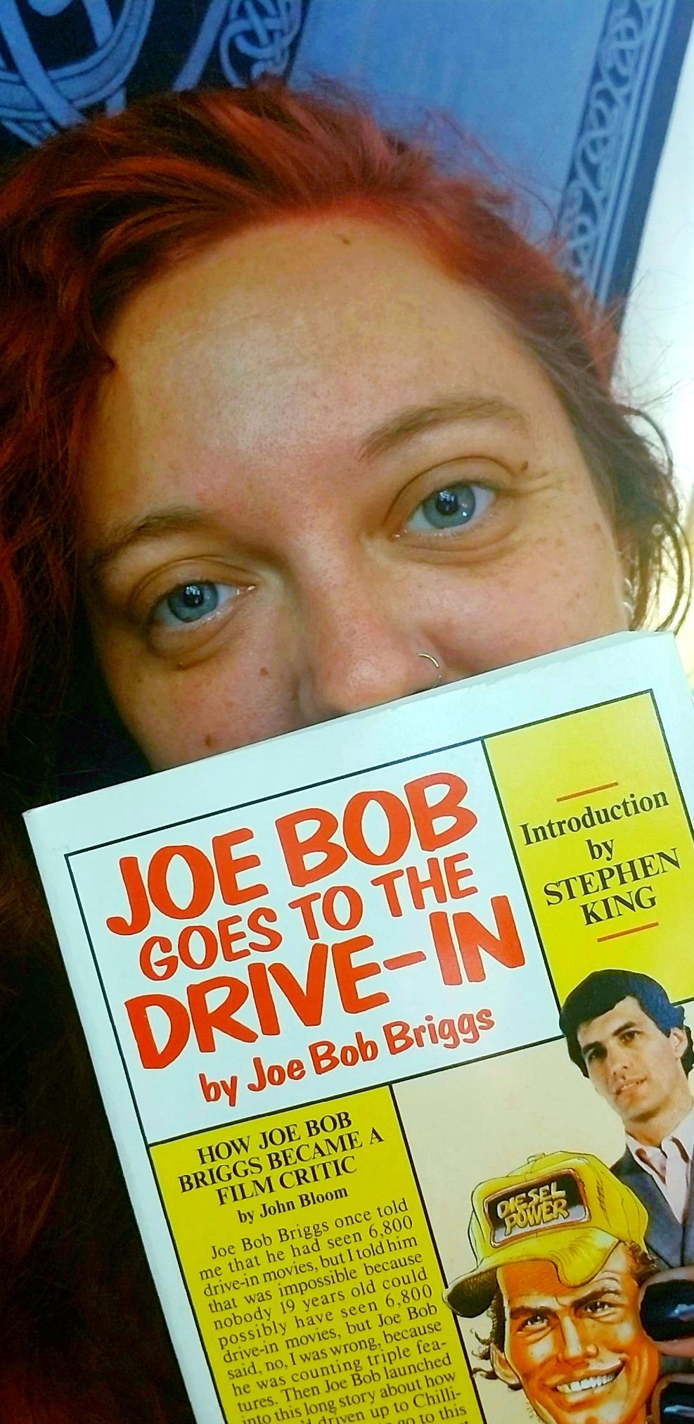 Joe Bob Goes To the Drive-In: Joe Bob Briggs, John Bloom, Stephen King ...