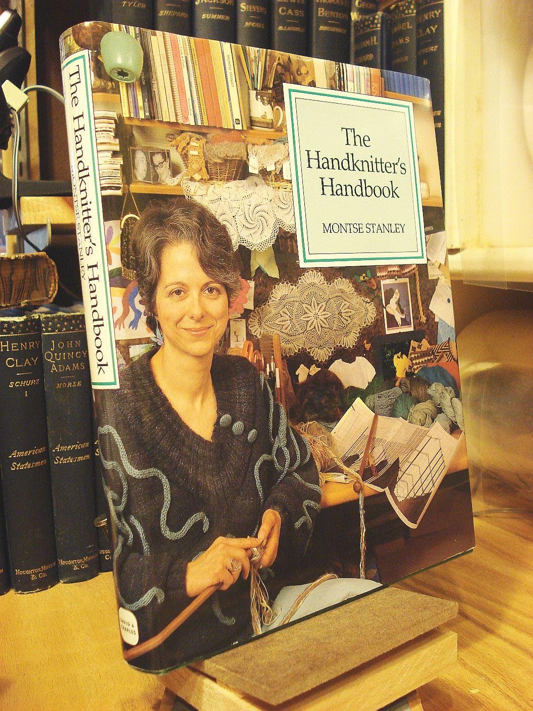 The handknitter's handbook: Stanley, Montse: 9780715388051: Amazon.com ...