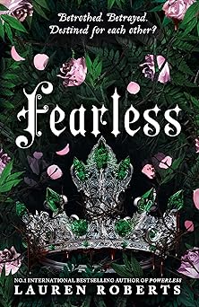 Fearless: The epic conclusion to the trilogy taking the world by storm! (Volume 3) : Roberts ...