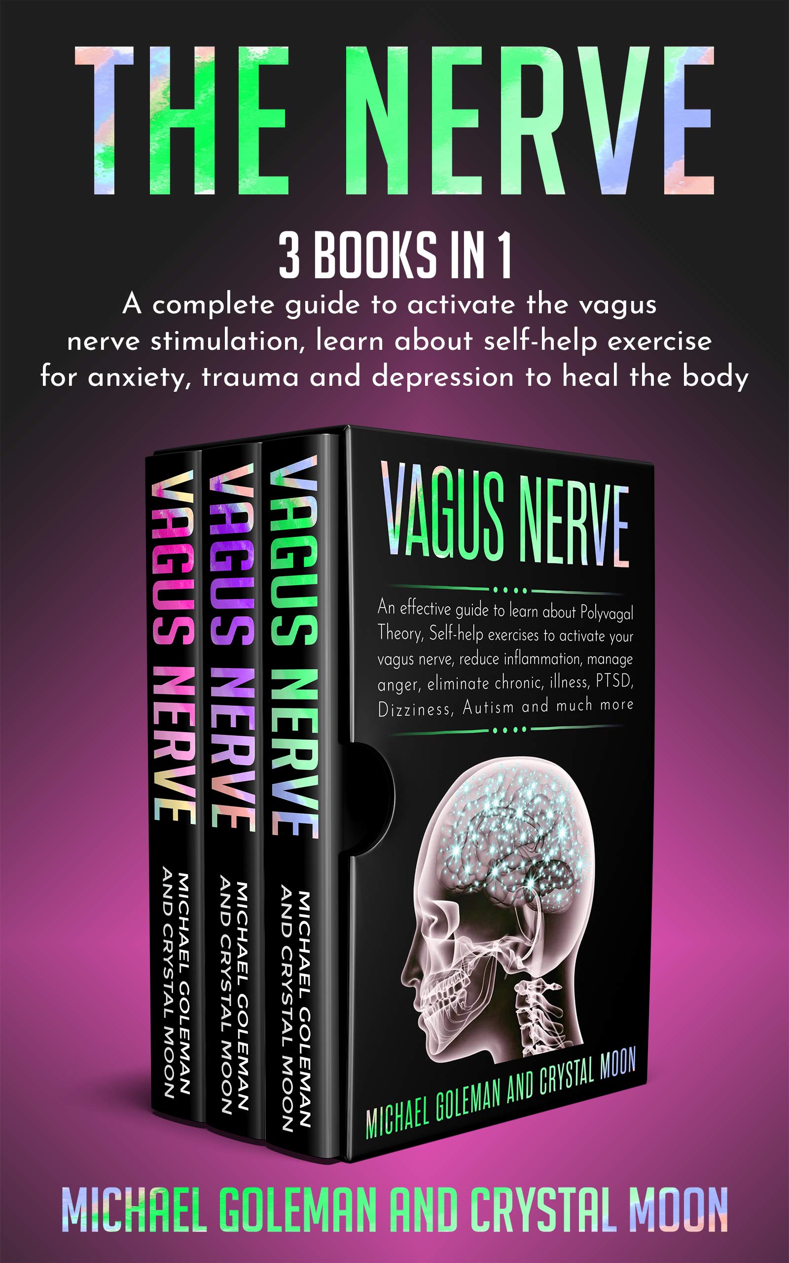 Buy The Nerve: 3 books in 1: A complete guide to activate the vagus ...