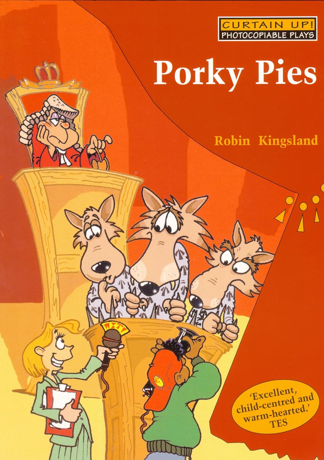 Porky Pies Curtain Up: Photocopiable Plays: Kingsland, Robin ...