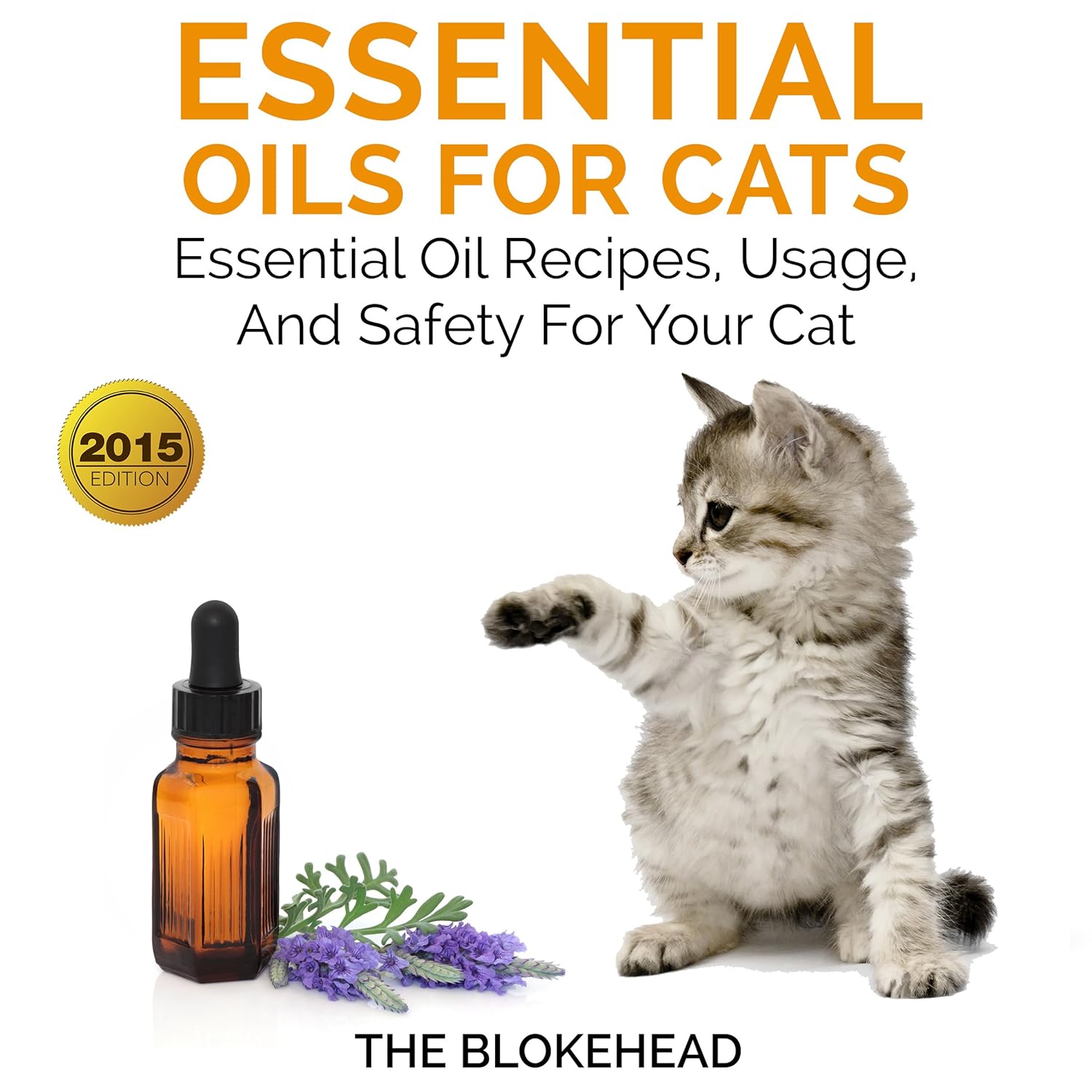 Amazon.com: Essential Oils for Cats: Essential Oil Recipes, Usage, and ...