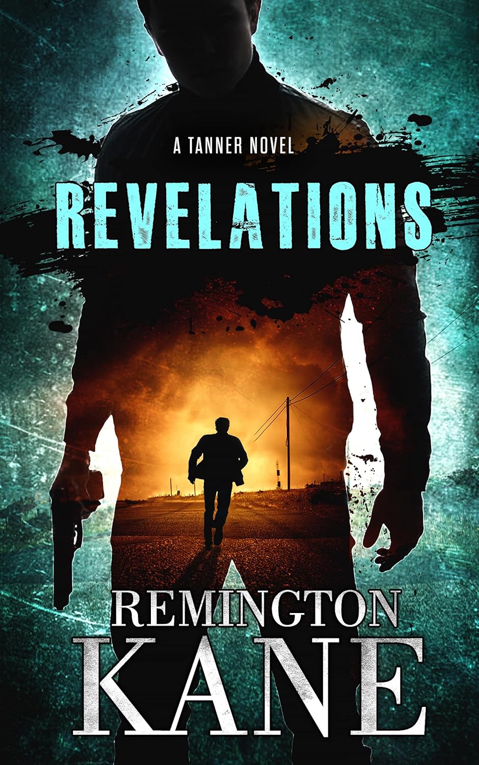 Revelations (Tanner Novels Book 20) - Kindle edition by Kane, Remington. Mystery, Thriller ...