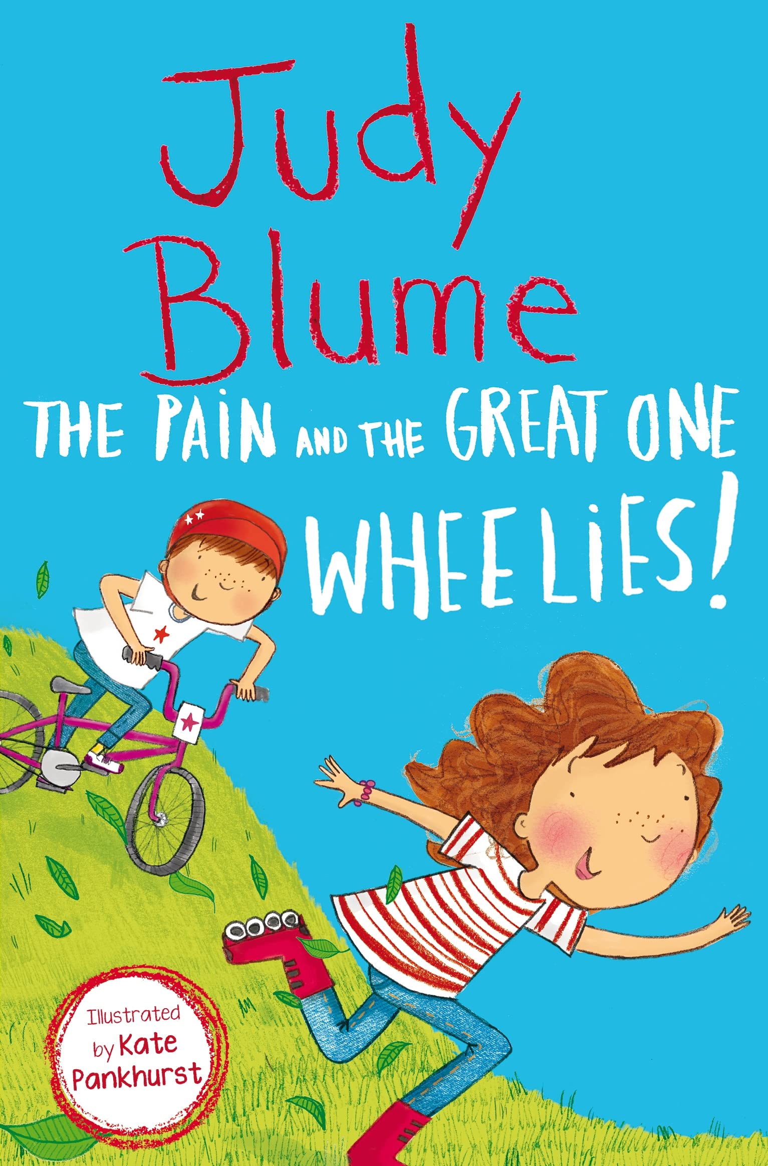 The Pain and the Great One: Wheelies!: Judy Blume: 9781529043044 ...
