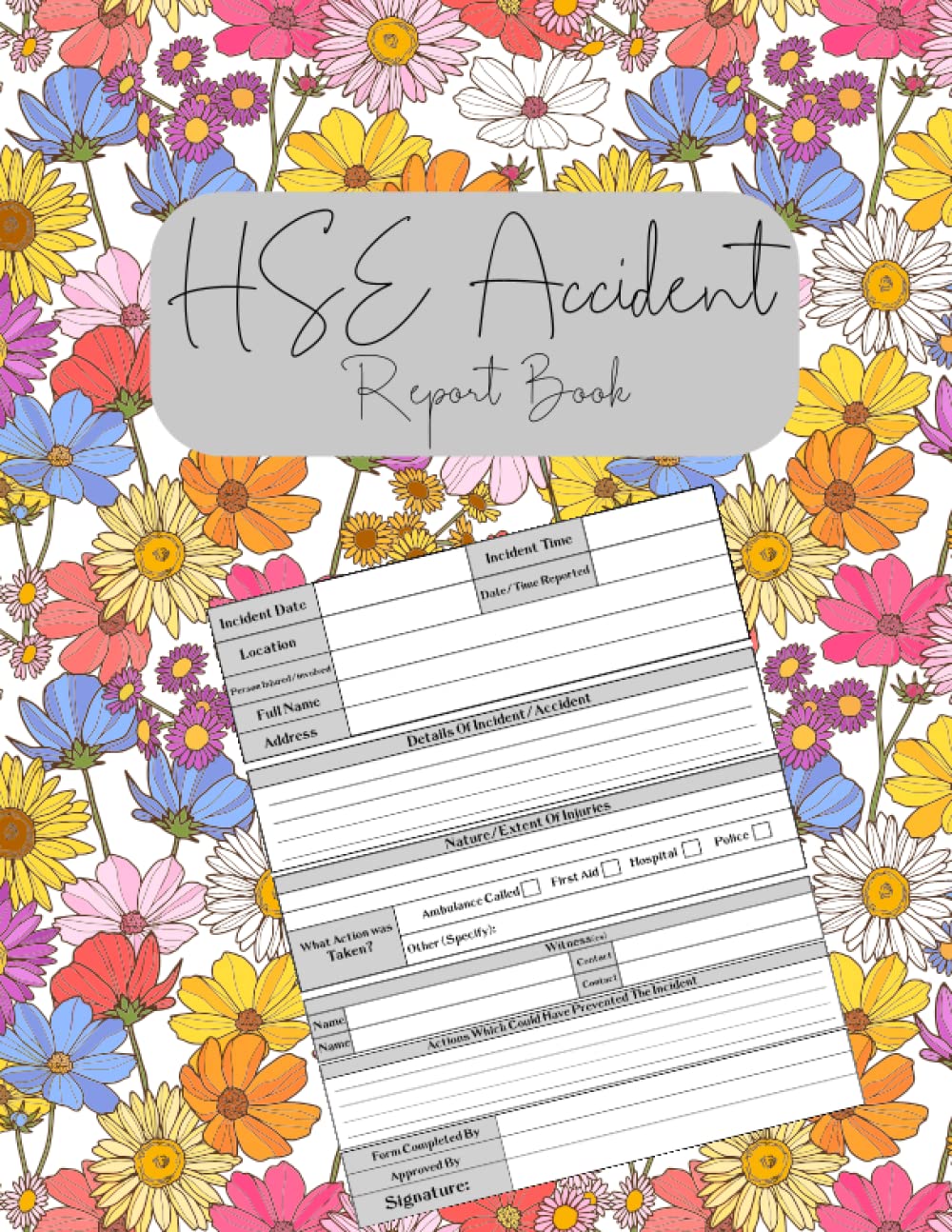 Buy HSE Accident Report Book: Incident Report Log Book, Track All Your ...