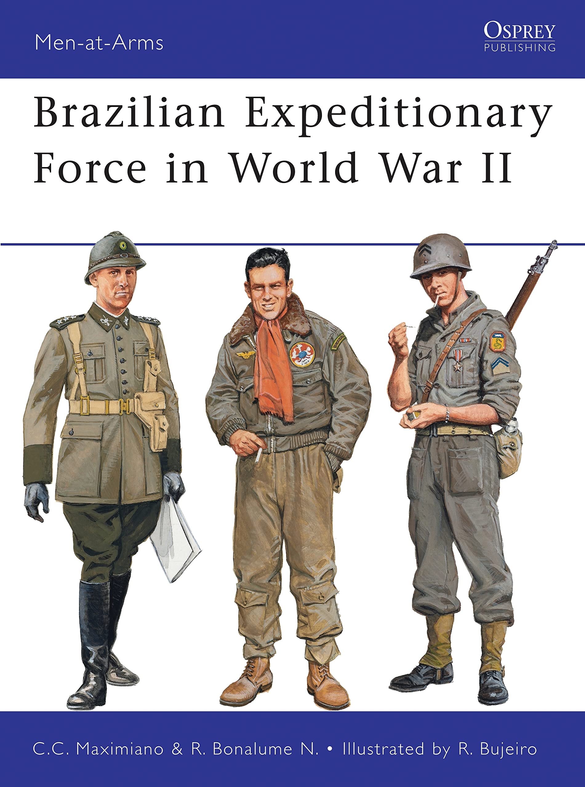 Brazilian Expeditionary Force in World War II (Men-at-Arms): Maximiano ...