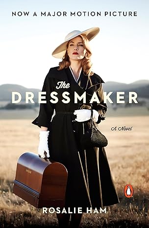 The Dressmaker: A Novel - Kindle edition by Ham, Rosalie. Literature ...