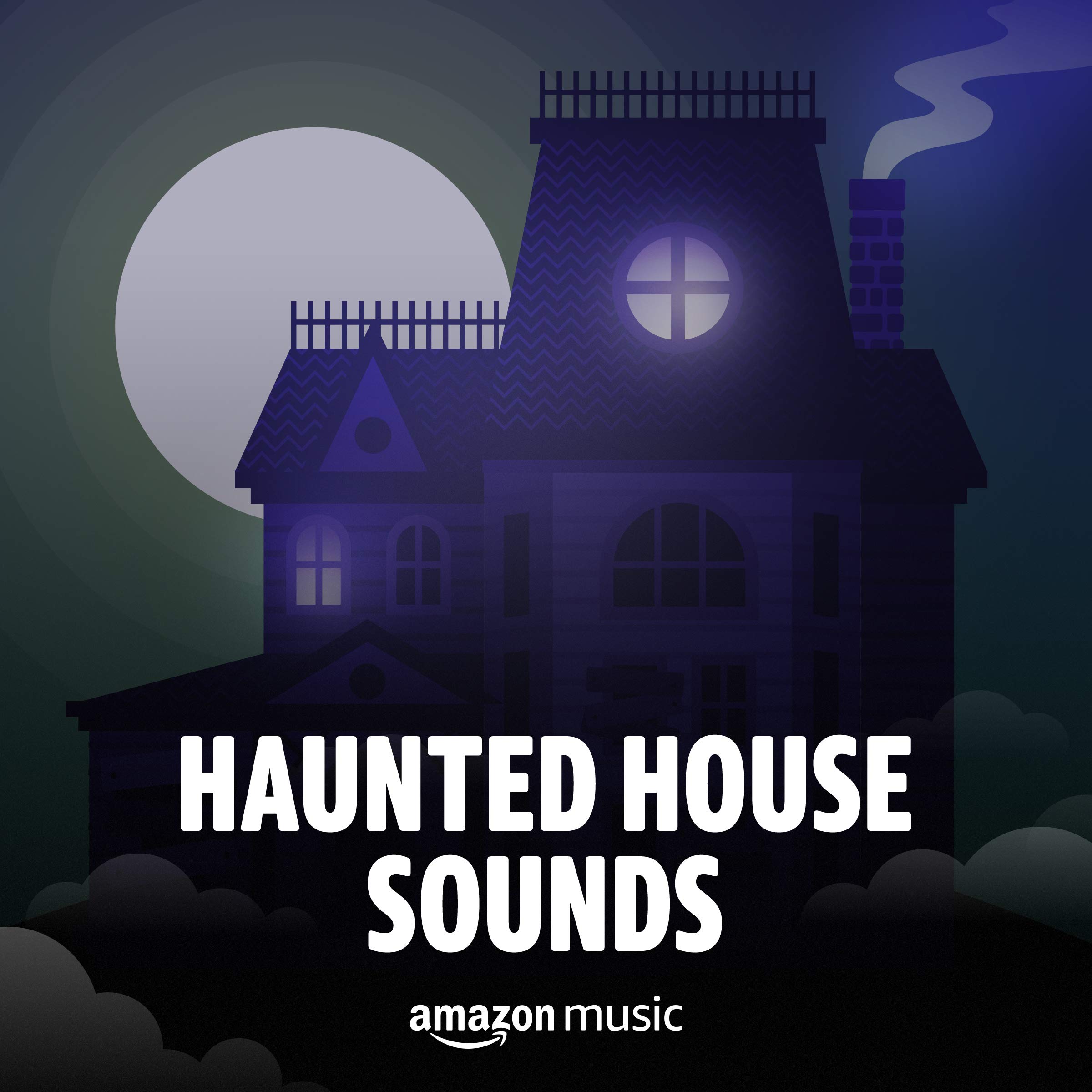 Haunted House Sounds Playlist on Amazon Music Unlimited