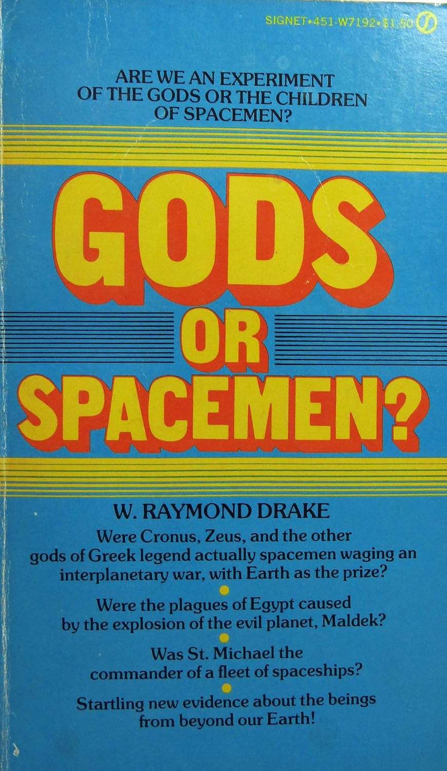 Gods or Spacemen: Drake, Raymond W.: 9780451071927: Amazon.com: Books