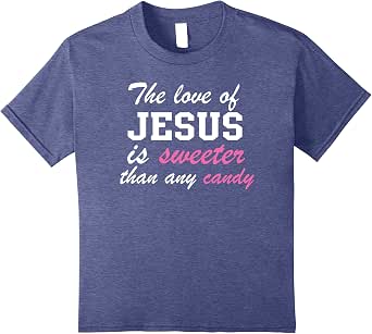 Amazon.com: The Love of Jesus is Sweeter Than Candy - Halloween ...