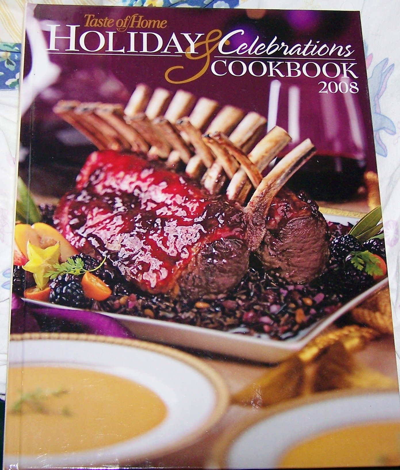 Taste of Home Holiday & Celebrations Cookbook 2008 (Taste of Home ...