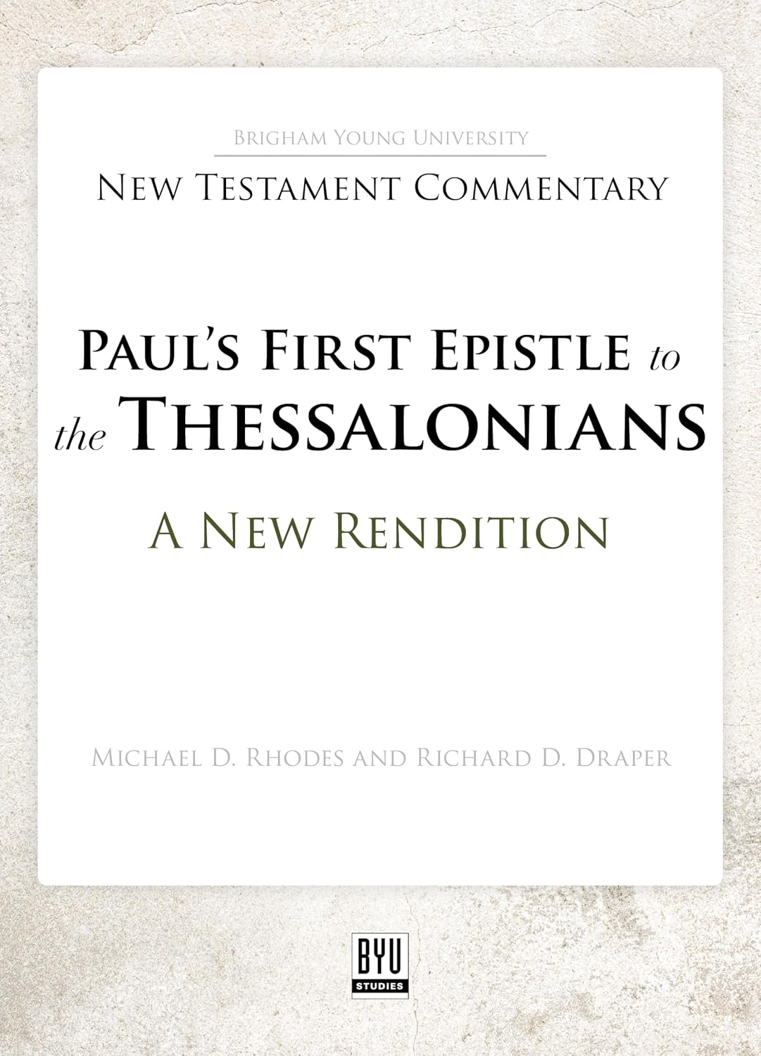 Paul's First Epistle to the Thessalonians: A New Rendition eBook ...