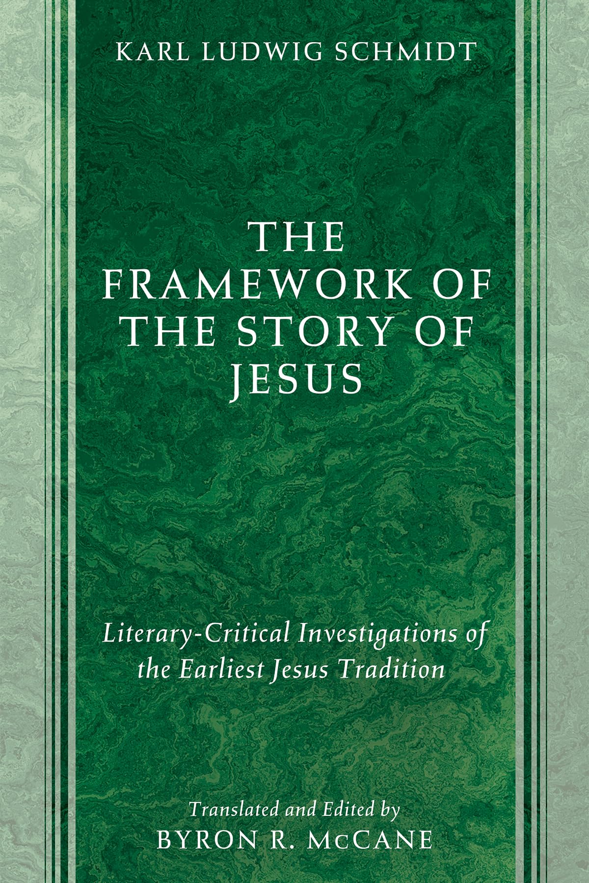 The Framework of the Story of Jesus: Literary-Critical Investigations ...