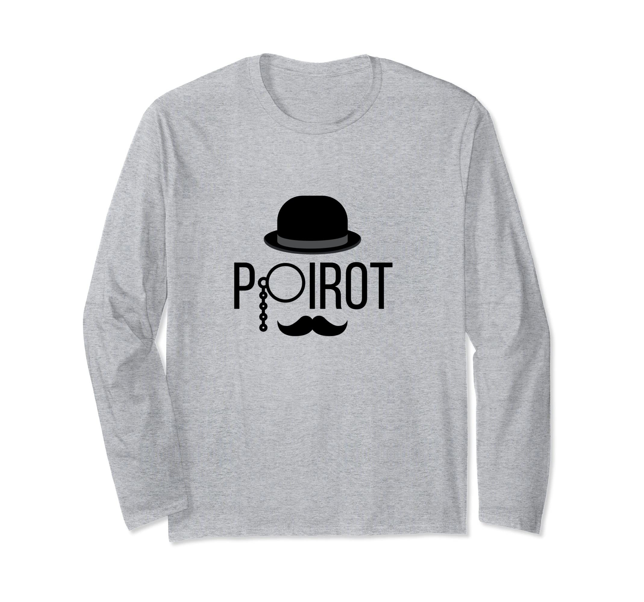 Amazon.com: POIROT HAT MUSTACHE MONOCLE Long Sleeve T-Shirt : Clothing ...