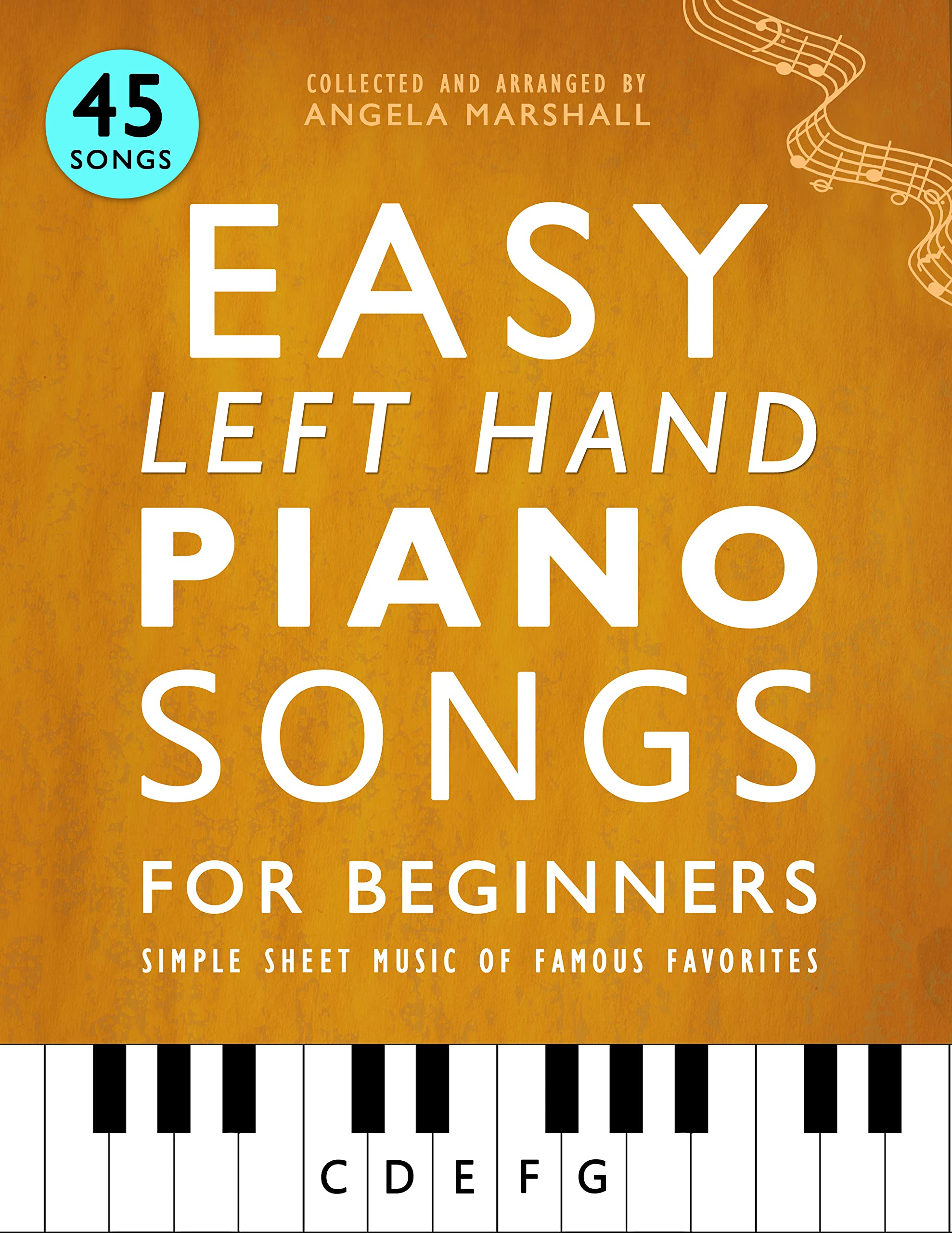 Buy Easy Left Hand Piano Songs for Beginners: Simple Sheet Music of ...