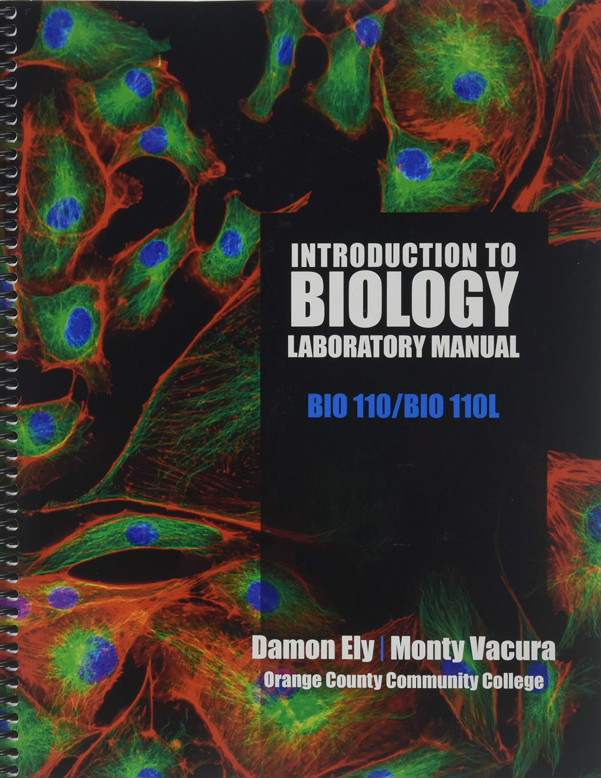 Introduction to Biology Laboratory Manual: BIO 110/BIO 110L: Damon Ely ...