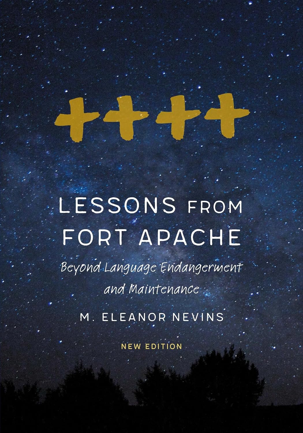 Lessons from Fort Apache: Beyond Language Endangerment and Maintenance ...