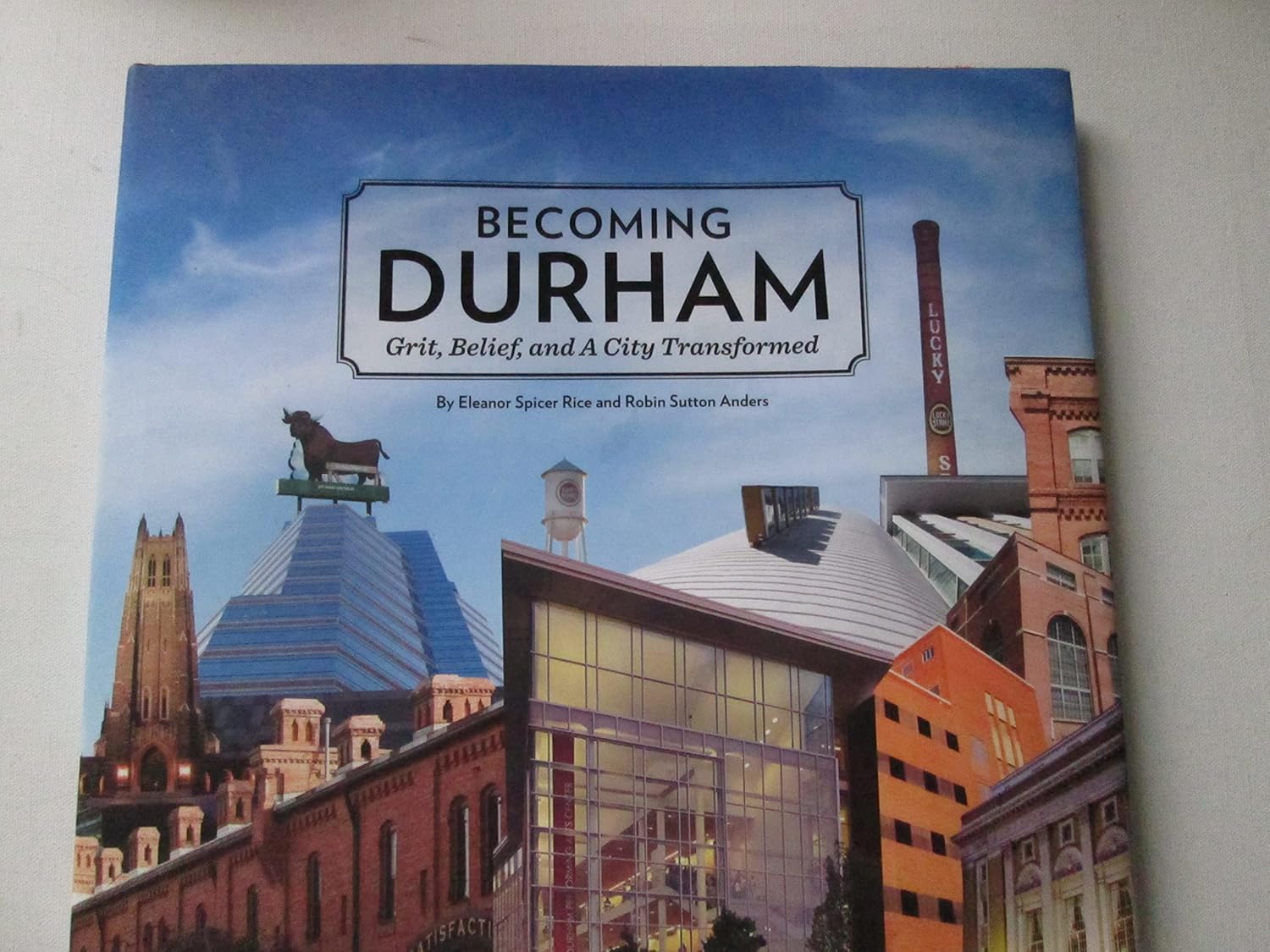 Becoming Durham Grit, Belief, and A City Transformed: Eleanor Spicer ...