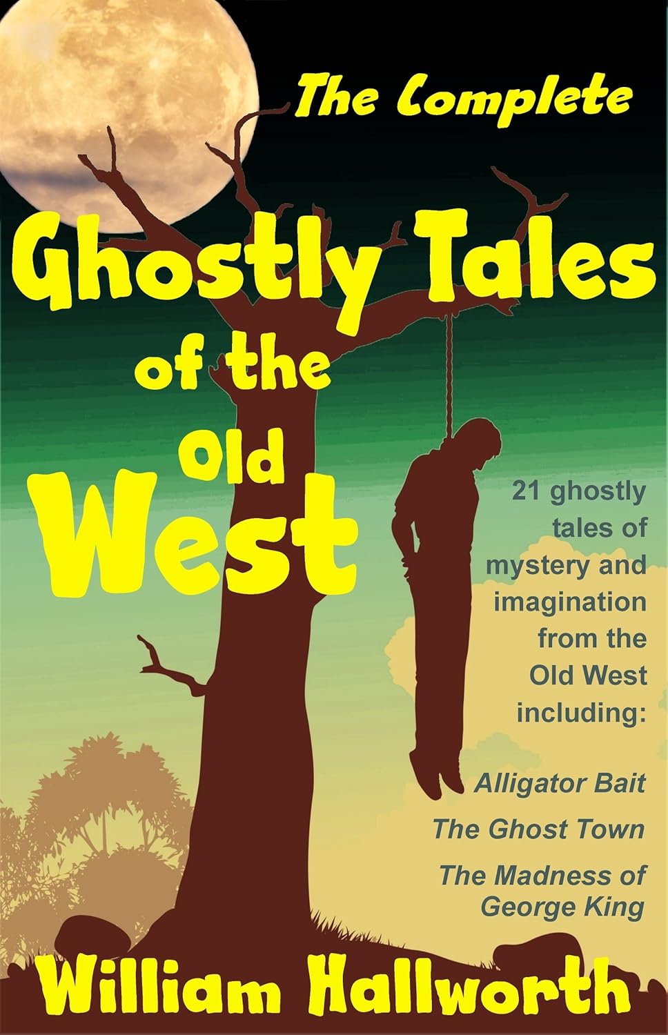 Amazon.com: The Complete Ghostly Tales of the Old West eBook ...