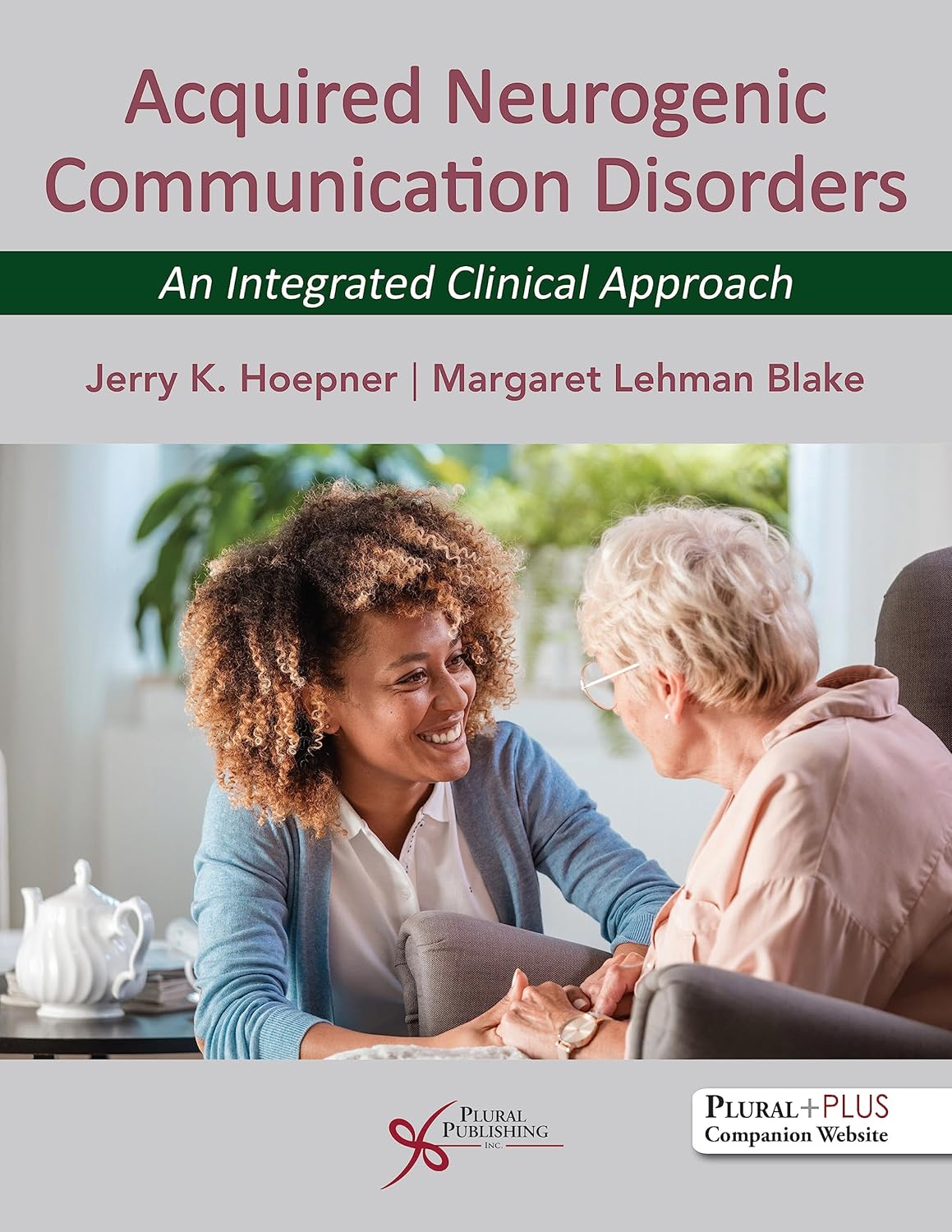 Acquired Neurogenic Communication Disorders: An Integrated Clinical ...