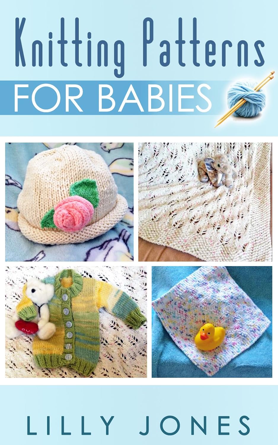 Knitting Patterns For Babies eBook : Jones, Lilly: Amazon.co.uk: Books