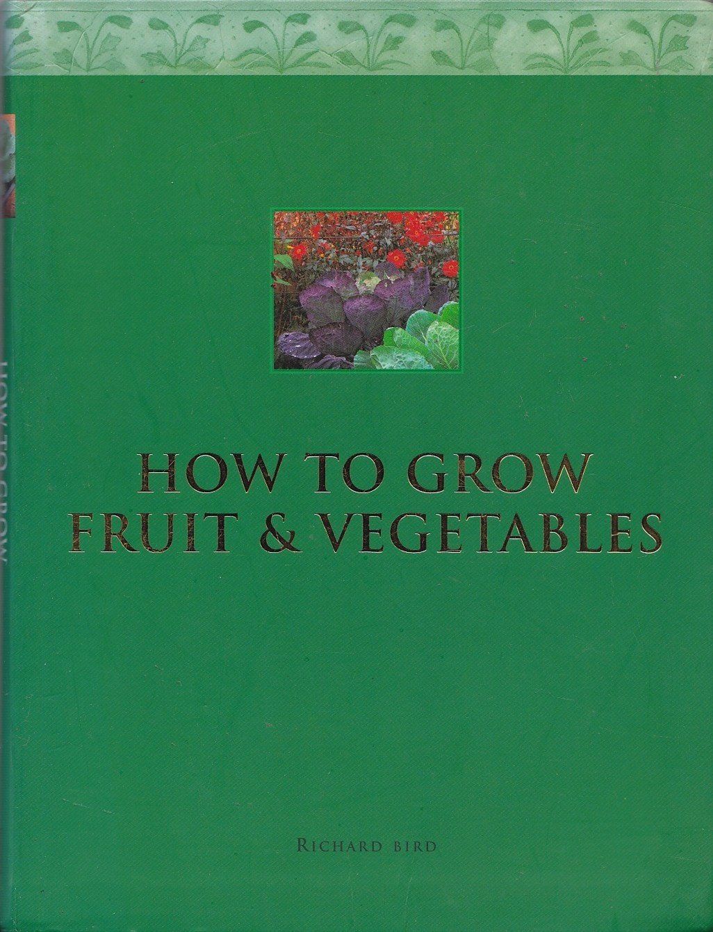 Amazon.in: Buy How to Grow Fruit and Vegetables Book Online at Low ...