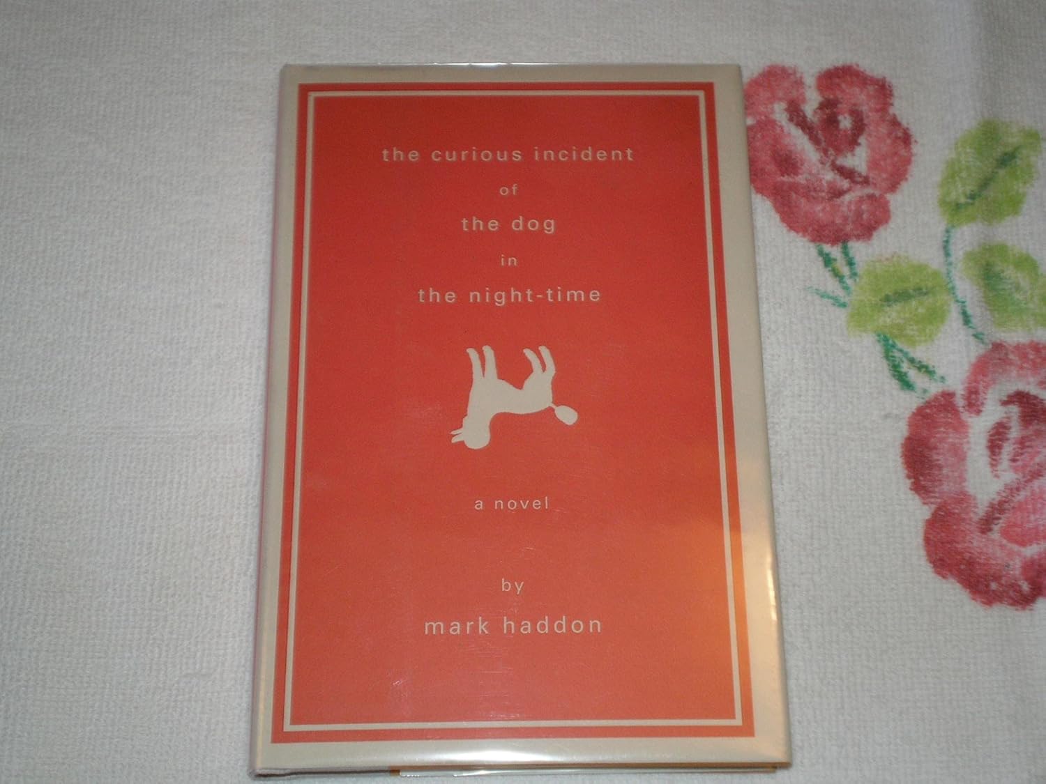 The Curious Incident of the Dog in the Night-Time: A Novel: Haddon ...