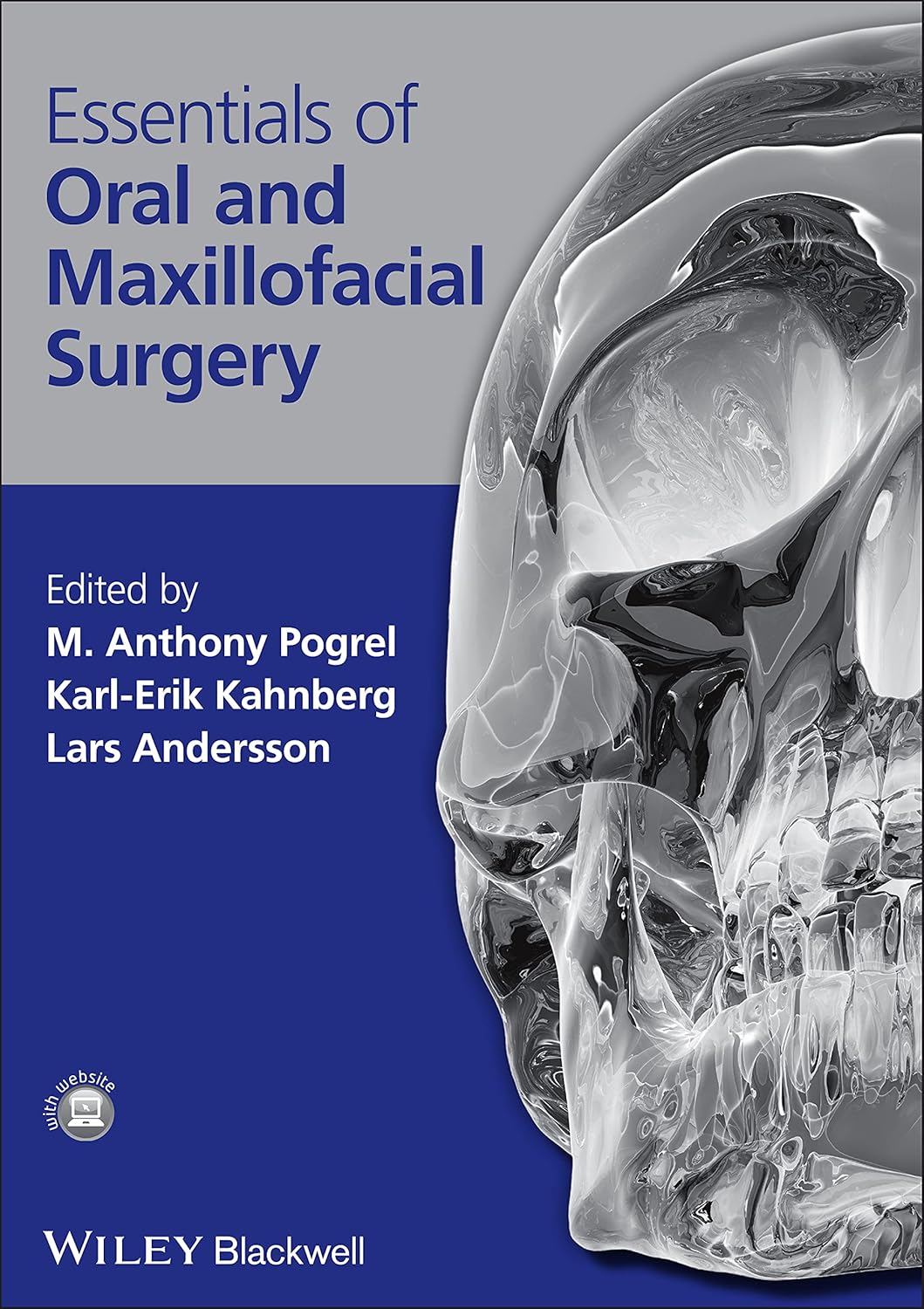 Essentials of Oral and Maxillofacial Surgery : Pogrel, M. Anthony ...