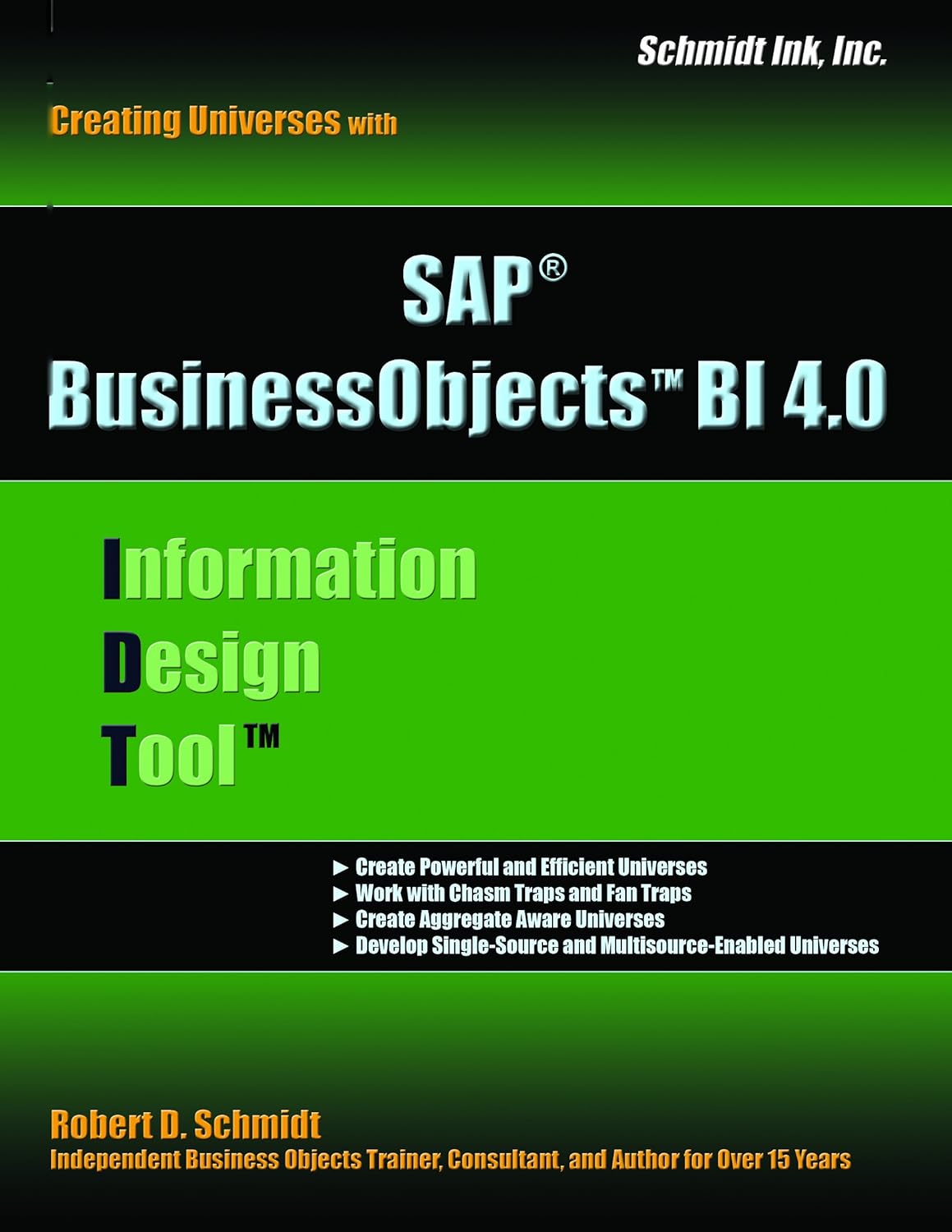 SAP Business Objects BI 4.0 Information Design Tool : Schmidt III ...