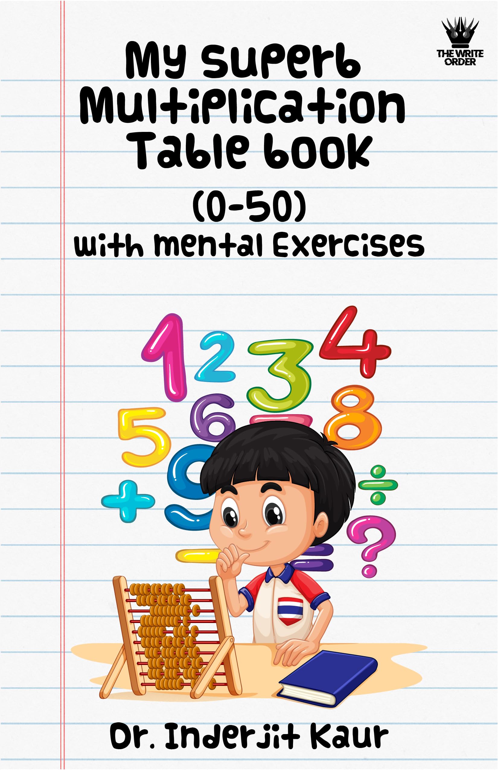 My Superb Multiplication Table Book (0-50) with Mental Exercises ...