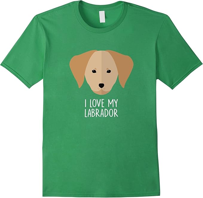 Amazon.com: I Love My Labrador T Shirt - Cute Lab Puppy Dog Owner Tee ...