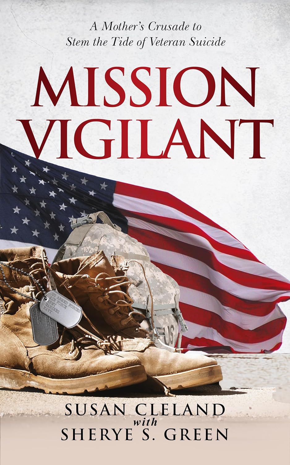 Amazon.com: Mission Vigilant: A Mother's Crusade to Stem the Tide of ...