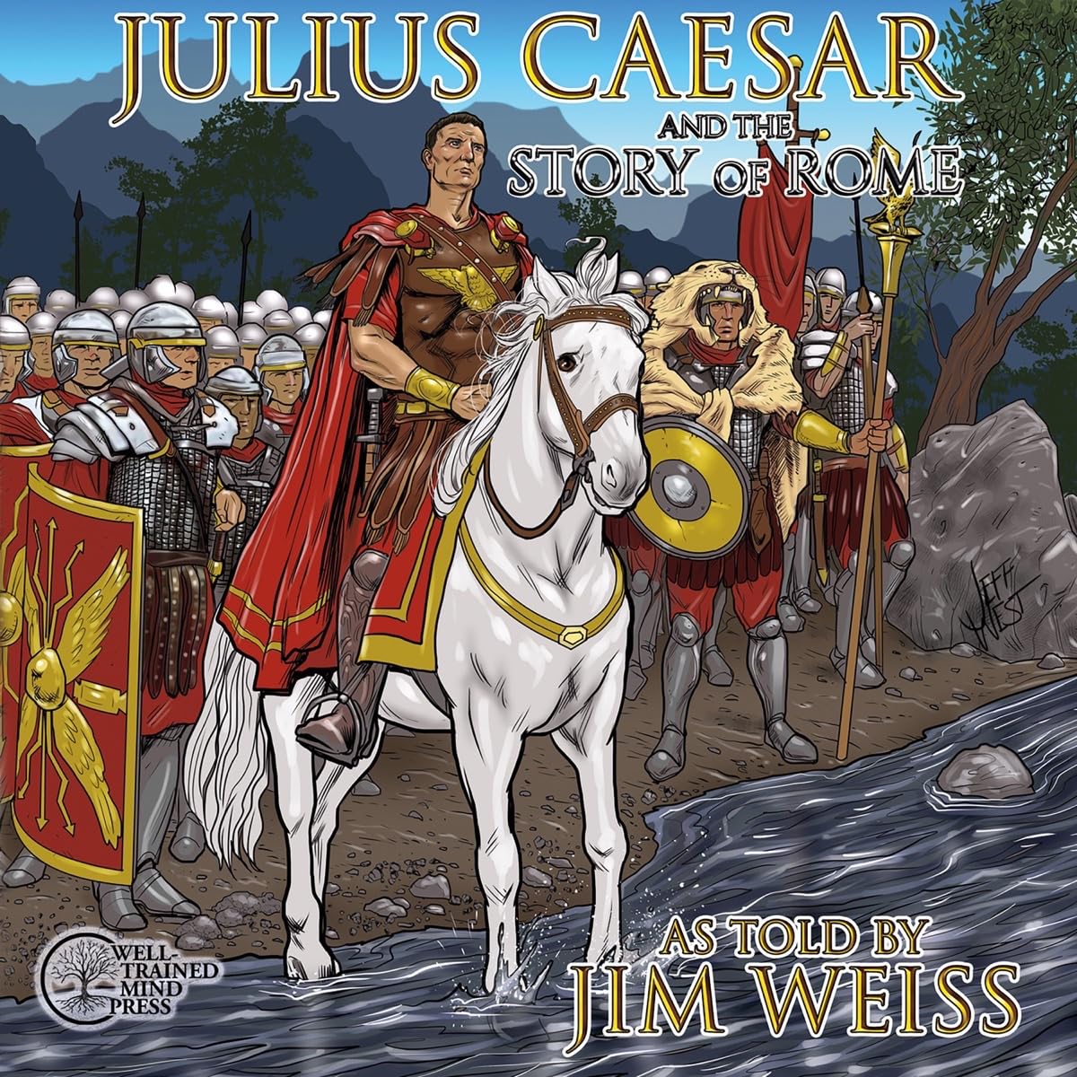 Julius Caesar & the Story of Rome : Weiss, Jim: Amazon.de: Bücher